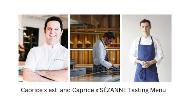 Caprice x est and Caprice x SÉZANNE Tasting Menu, this November | SNAP ...